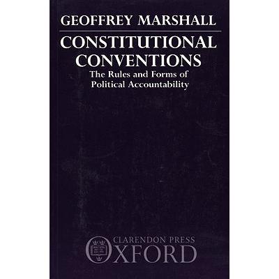Constitutional Conventions: The Rules and Fo...