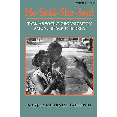 He-Said-She-Said: Talk as Social Organizatio...