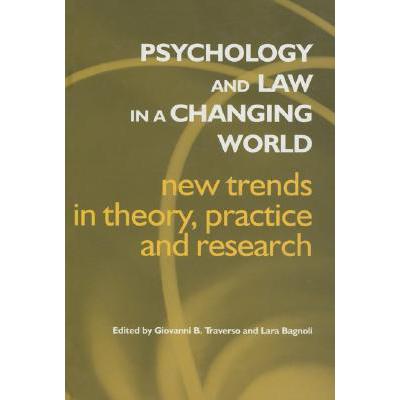 Psychology and Law in a Changing World: New ...