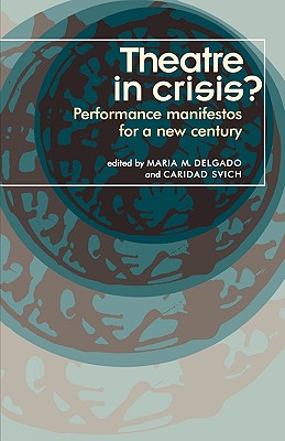 Theatre in Crisis?: Performanc