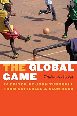 The Global Game: Writers on