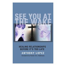 See You at the Wake: Healing