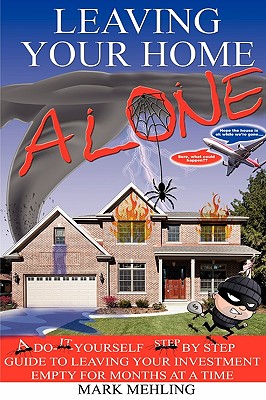 Leaving Your Home-Alone: A