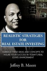 Realistic Strategies for Real Estat