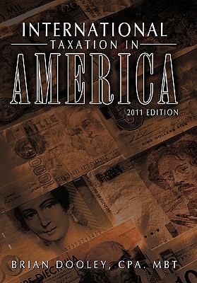 International Taxation in America: 2011