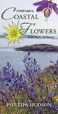 A Field Guide to Coastal Flowers of the