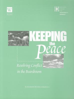 Keeping the Peace: Resolving Conflict in