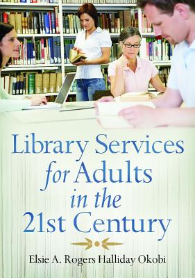 Library Services for Adults in the 21st