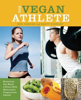 The Vegan Athlete: Maximizing Your