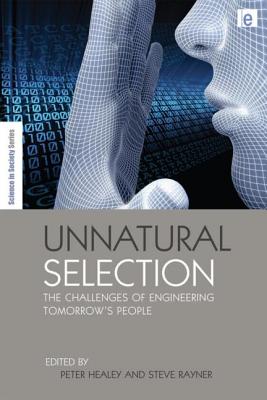 Unnatural Selection: The Challenges of