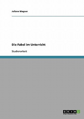 Die Fabel Im Unterricht