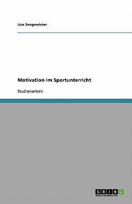 Motivation Im Sportunterricht