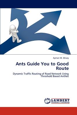 Ants Guide You to Good Route