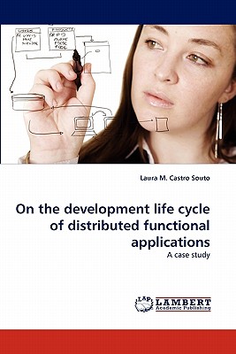 On the Development Life Cycle of