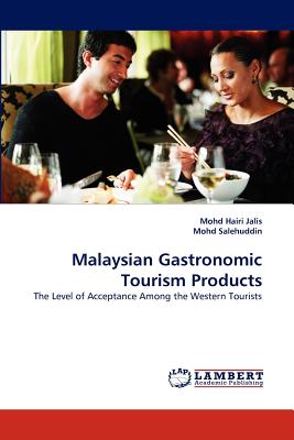 Malaysian Gastronomic Tourism