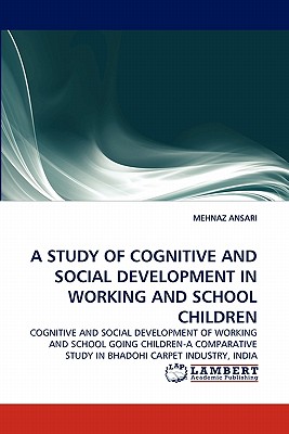 A Study of Cognitive and Socia