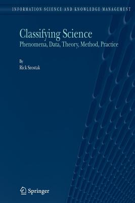 Classifying Science: Phenomena, Data,