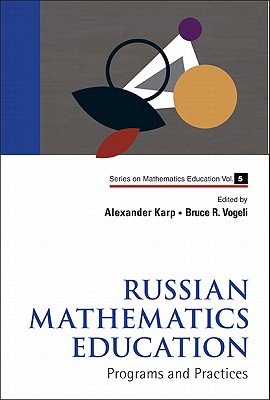Russian Mathematics Education: Programs
