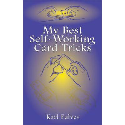 My Best Self-Working Card Tricks