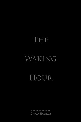 The Waking Hour