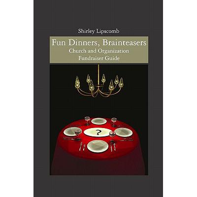 Fun Dinners, Brainteasers: Church and Organi...