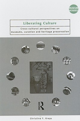 Liberating Culture: Cross-Cultural
