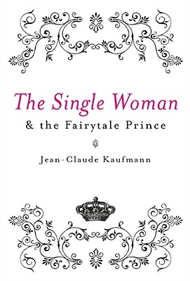 Single Woman And The Fairytal
