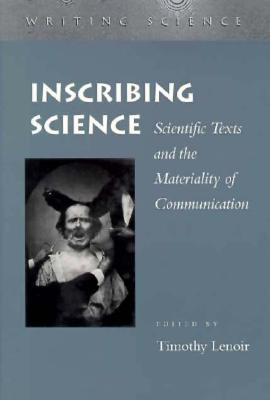 Inscribing Science: Scientific Texts and