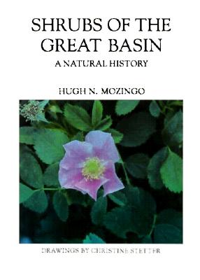 Shrubs of the Great Basin: A Natural