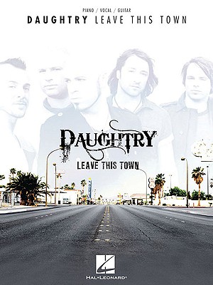 Daughtry: Leave This Town