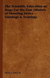 The Scientific Education of Dogs for the