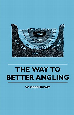 The Way to Better Angling