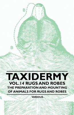 Taxidermy Vol.14 Rugs and Robes - Th