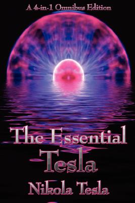 The Essential Tesla: A New System of