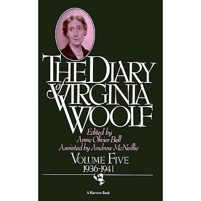 The Diary of Virginia Woolf: Volume Five, 1936-1941