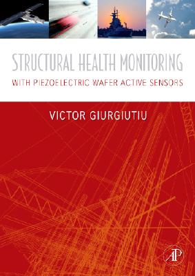 Structural Health Monitoring: With