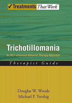 Trichotillomania: An ACT-Enhanced