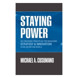 Staying Power: Six Enduring Principles