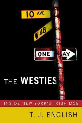 The Westies: Inside New York's Irish