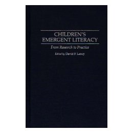 Children's Emergent Literacy: From