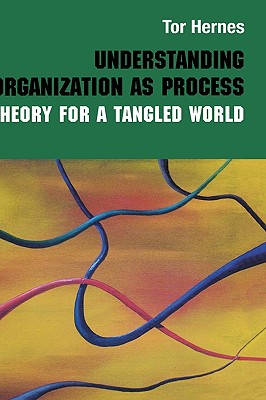Understanding Organization as Process: