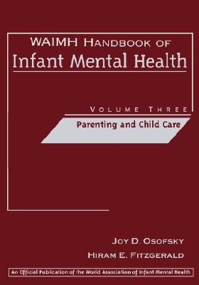 Waimh Handbook Of Infant Mental Health