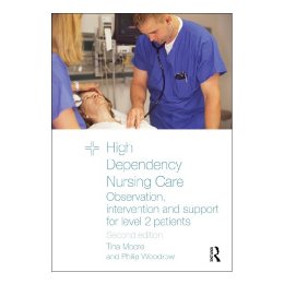 High Dependency Nursing Care: