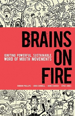 Brains On Fire: Igniting Powerful,