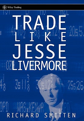Trade Like Jesse Livermore