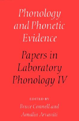 Phonology and Phonetic Evidence: Papers