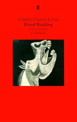 Blood Wedding: A Play
