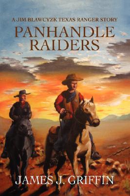 Panhandle Raiders: A Jim Blawcyzk Texas