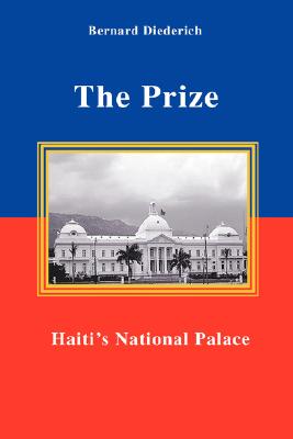 The Prize: Haiti's Nation