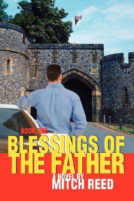 Blessings of the Father: Book One
